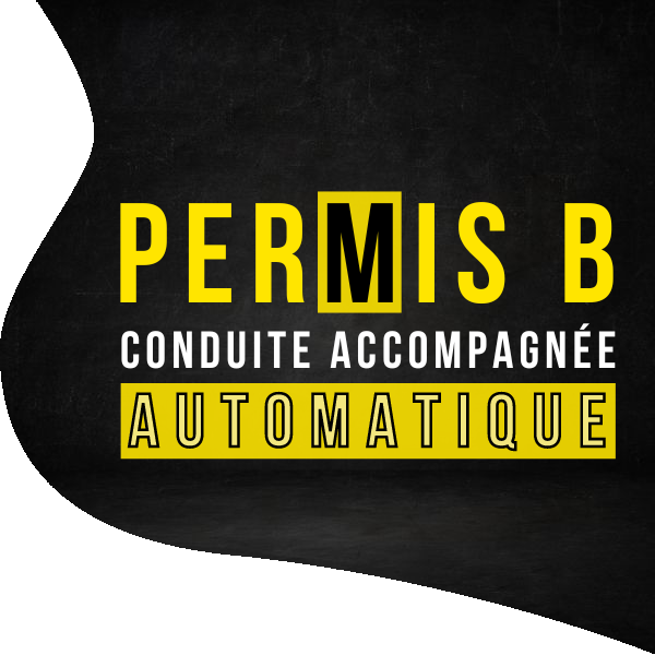 Votre Permis B (AAC) – Conduite Accompagnée en Boîte Automatique